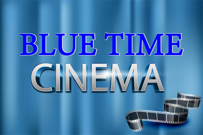 Blue Time Cinema - THE BLUE Media
